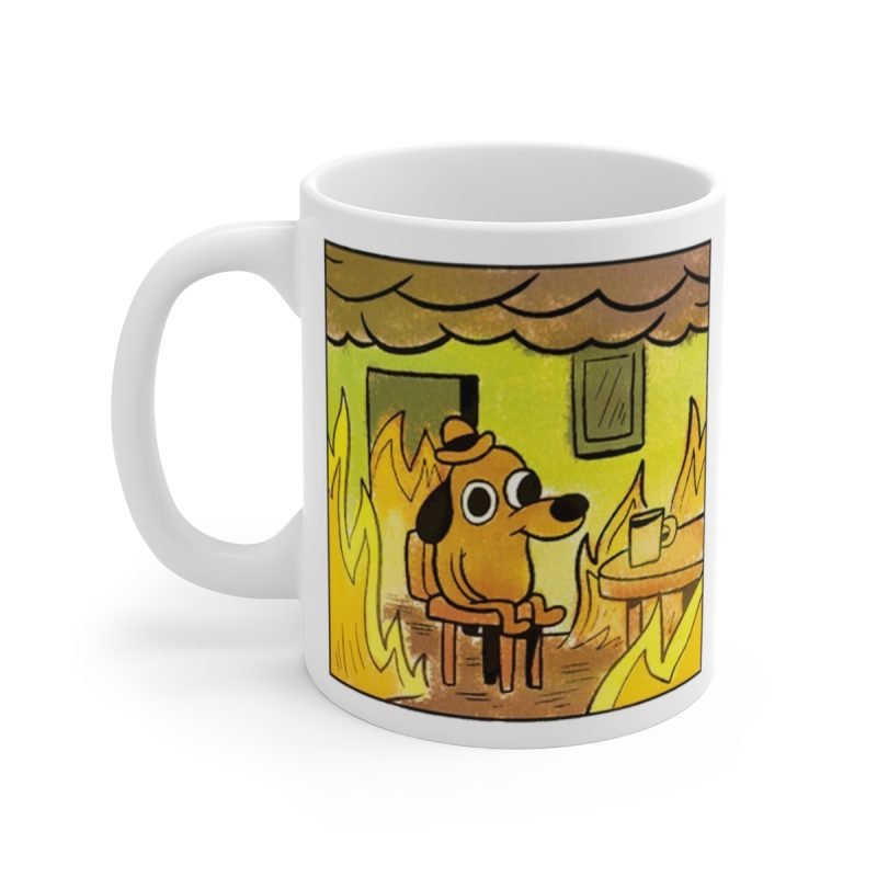 This is Fine Meme Dog Fire, This is Fine Mug | Teesperky