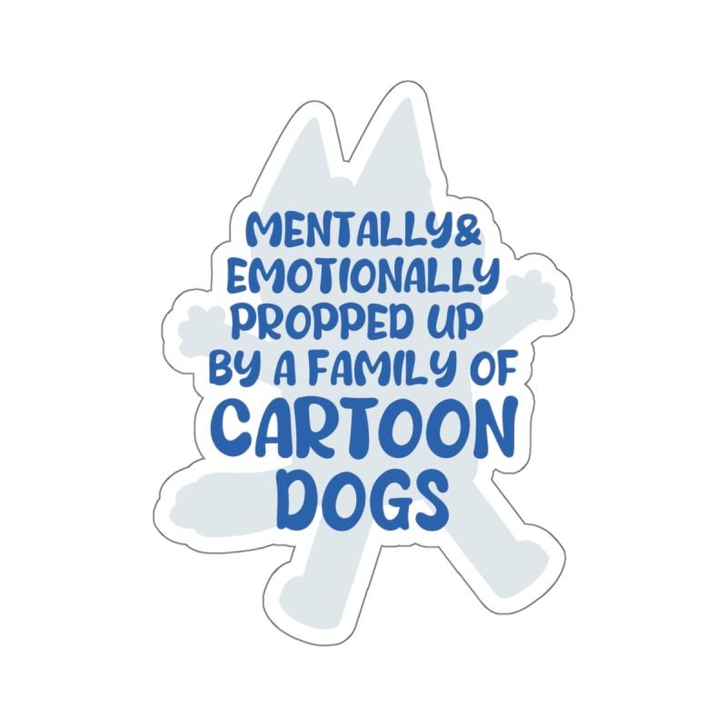 Bluey Propped Up by Cartoon Dogs Sticker | Teesperky