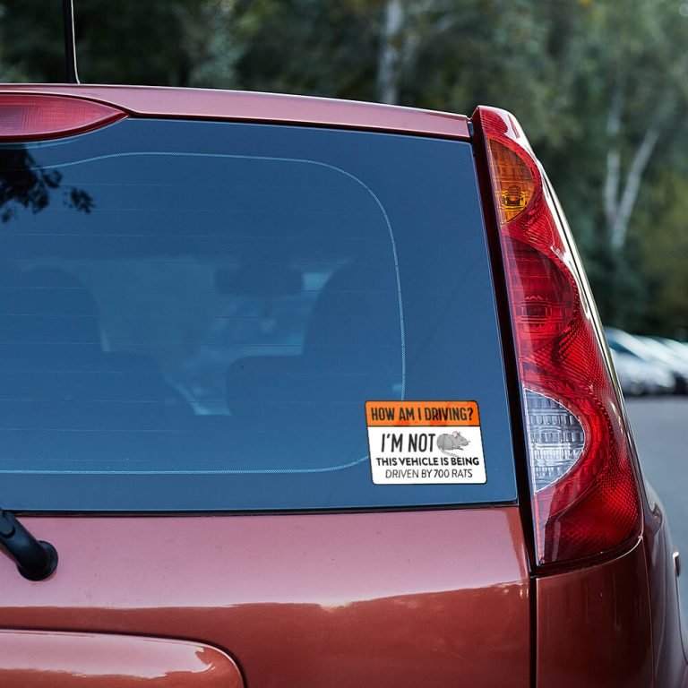 How Am I Driving? I'm Not This Vehicle is Driven by 700 Rats Sticker ...