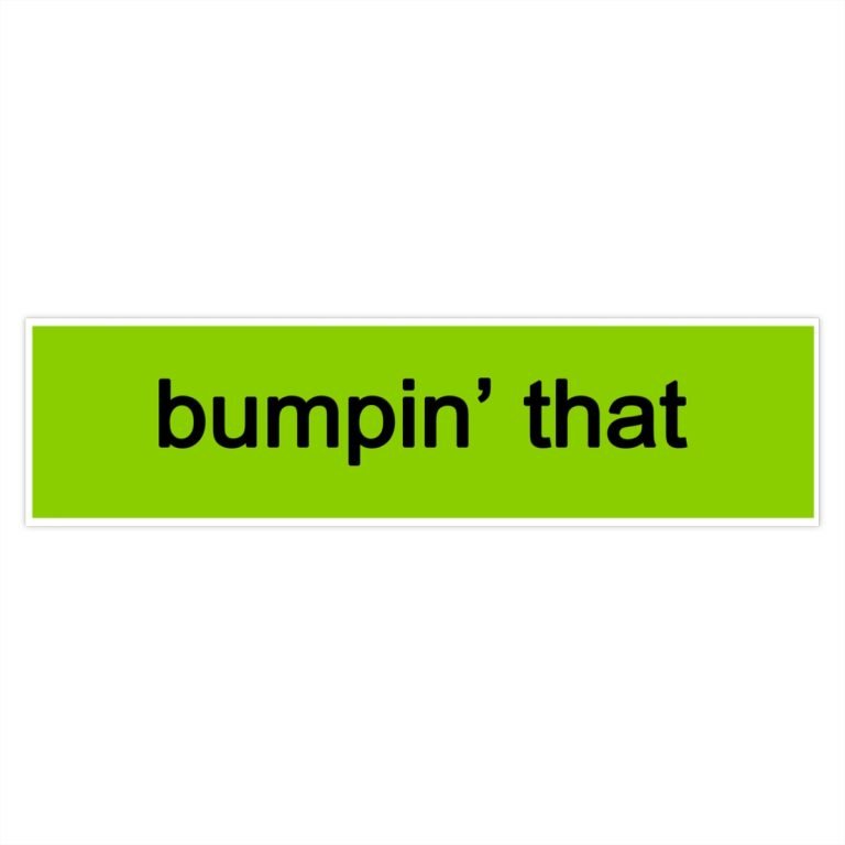 Bumpin That Brat Bumper Sticker | Teesperky