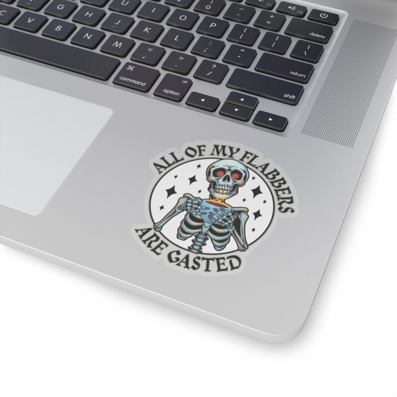 All of My Flabbers Are Gasted Skeleton Sticker | Teesperky