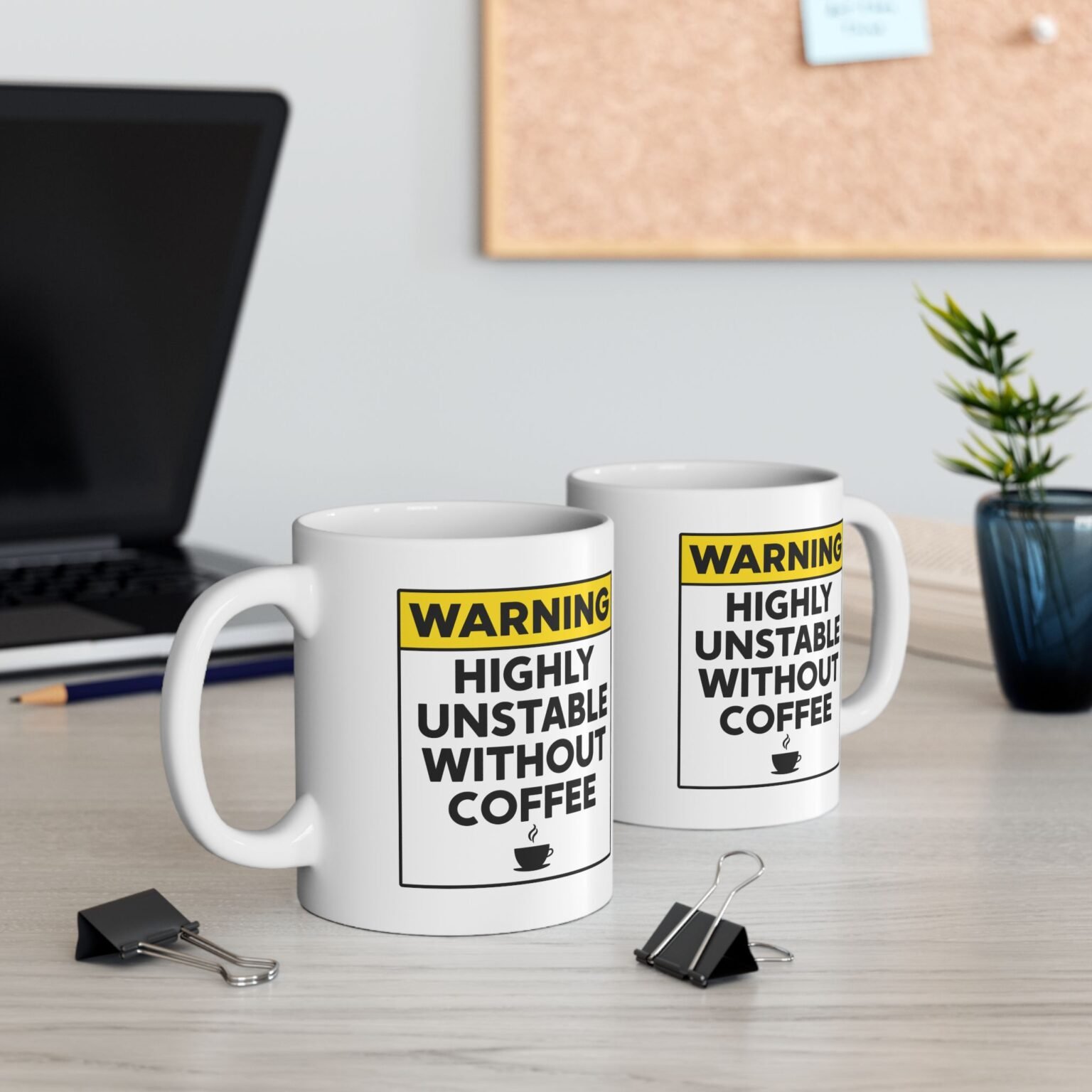 Warning Highly Unstable Without Coffee Mug | Teesperky